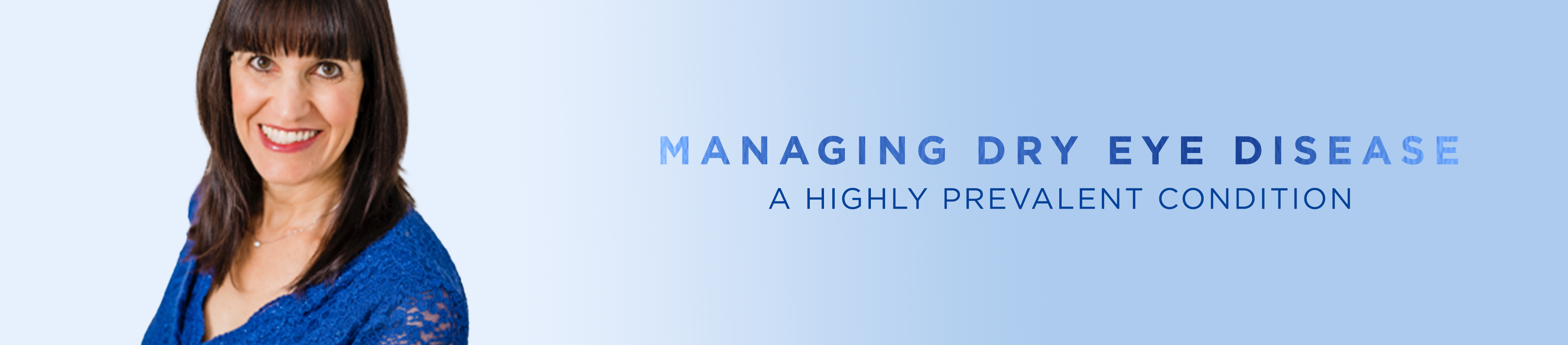 Managing Dry Eye Disease – A Highly Prevalent Condition – Blinc B2B